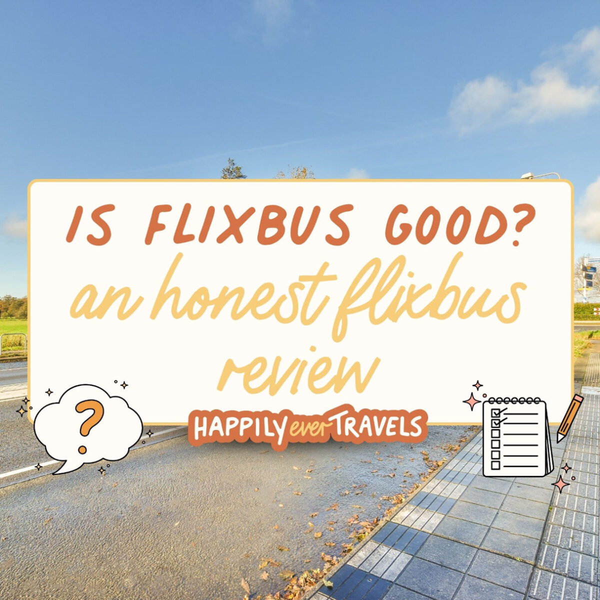Is Flixbus Good? An Honest Flixbus Review